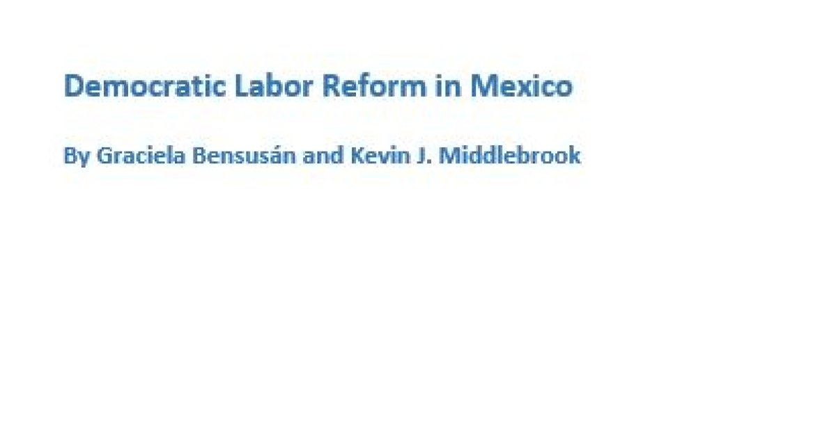 Democratic Labor Reform in Mexico | Wilson Center